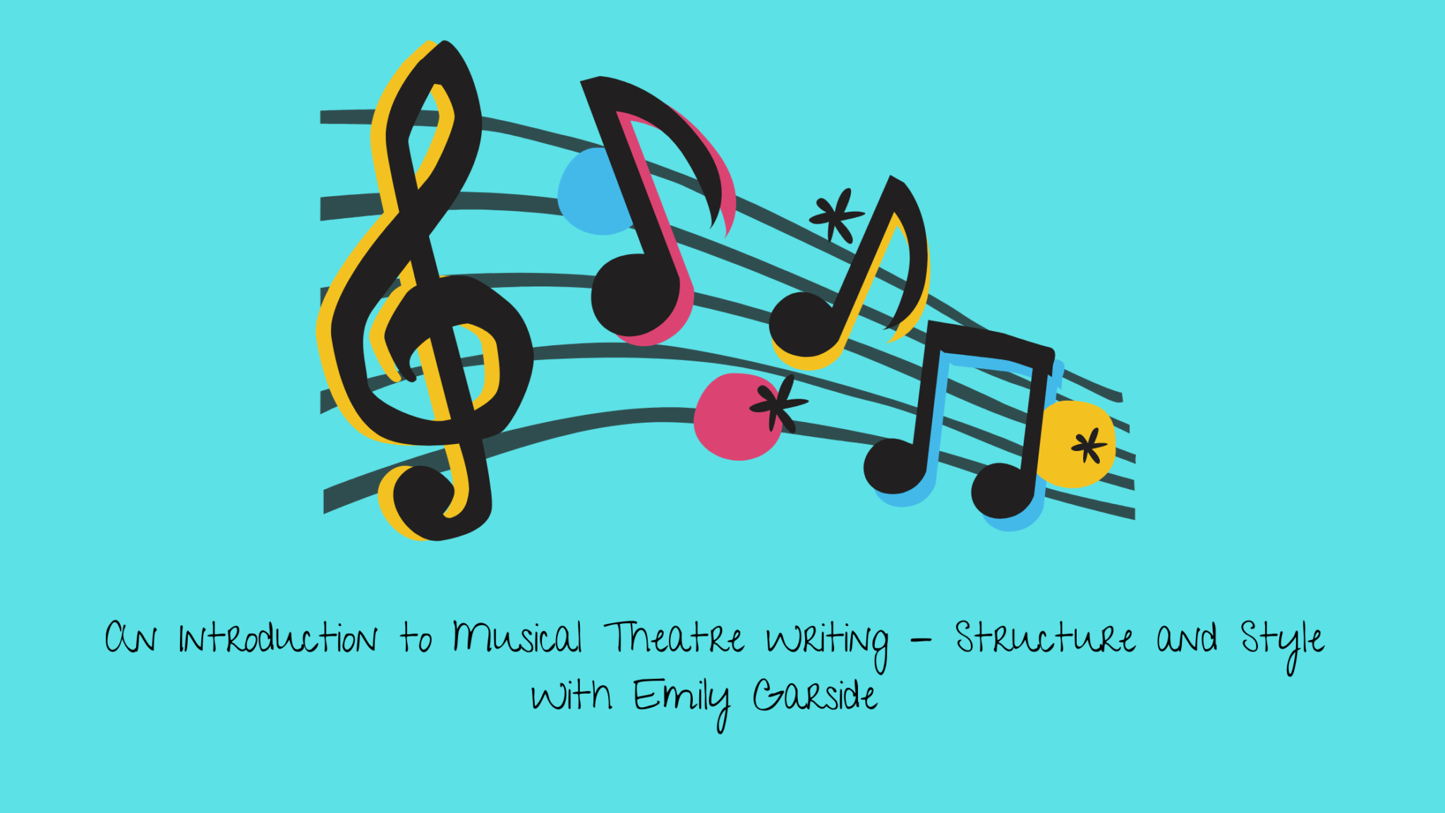 LPW Online Workshops: An Introduction to Musical Theatre Writing-Style ...