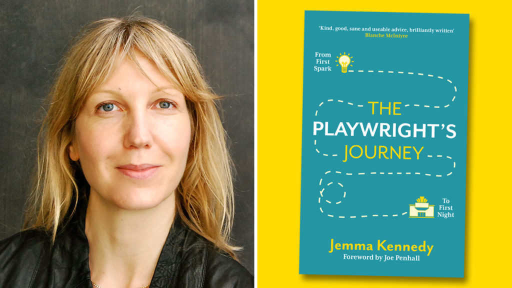 Extract From The Playwright s Journey By Jemma Kennedy What Extract From The Playwright s Journey By Jemma Kennedy What