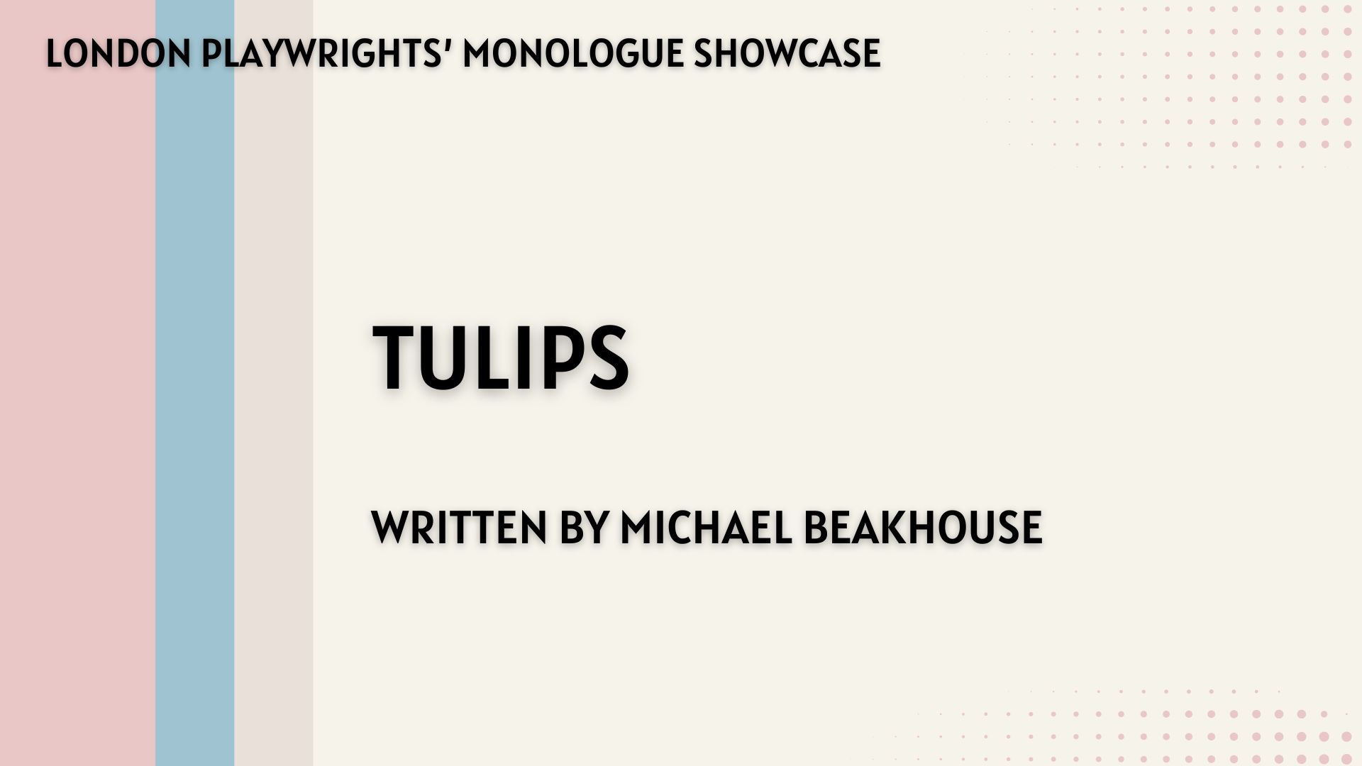 Monologue Showcase – London Playwrights