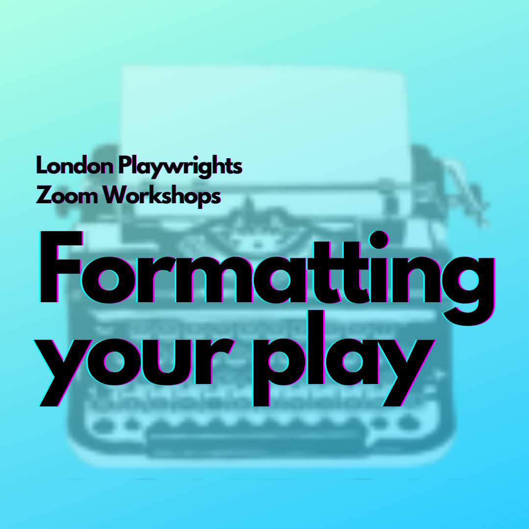 Opportunities Weekly Round-up: 17 October 2025 – London Playwrights